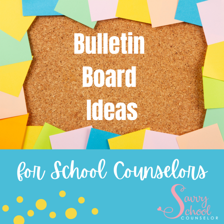 Bulletin Board Ideas for School Counselors - Savvy School Counselor